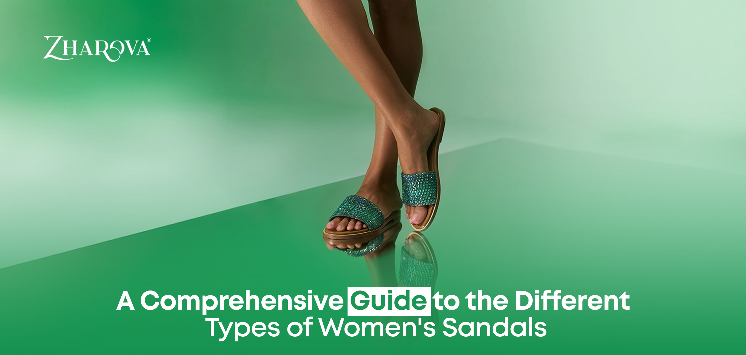 Types Of Women's Sandals: Zharova Shoe Store